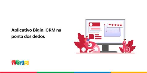 Aplicativo Bigin CRM Na Ponta Dos Dedos Zoho Blog