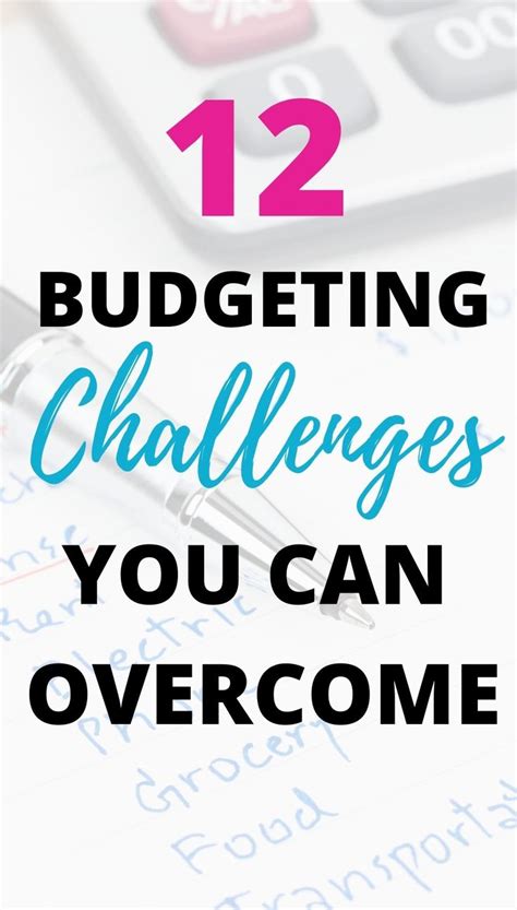 12 Budgeting Challenges And How To Overcome Them Budgeting Budget