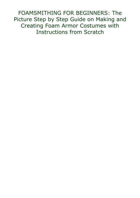 Downloadpdf Foamsmithing For Beginners The Picture Step By Step Guide