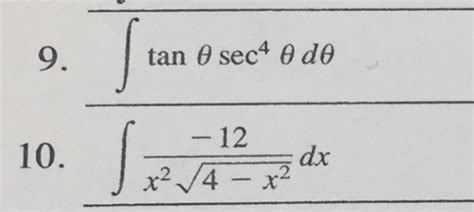 Solved Integral Tan Theta Sec 4 Theta D Theta Integral