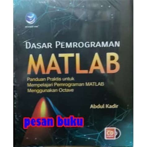 Promo Buku Dasar Pemrograman Matlab Abdul Kadir Diskon Di Seller Zawaru Store Tanah
