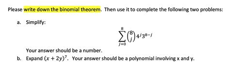 Solved Please Write Down The Binomial Theorem Then Use It Chegg