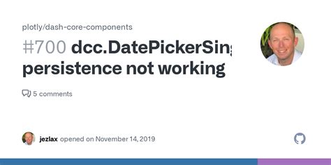 Dcc DatePickerSingle Persistence Not Working Issue 700 Plotly