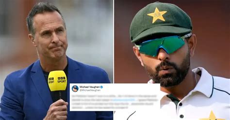 Michael Vaughan Slams Pakistan For Dropping Babar Azam Calls It A