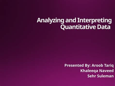 Analyzing And Interpreting Quantitative Data Pptx