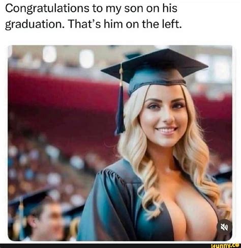 Congratulations To My Son On His Graduation Thats Him On The Left I