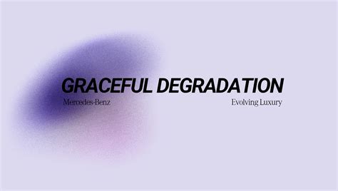 MERCEDES GRACEFUL DEGRADATION Behance