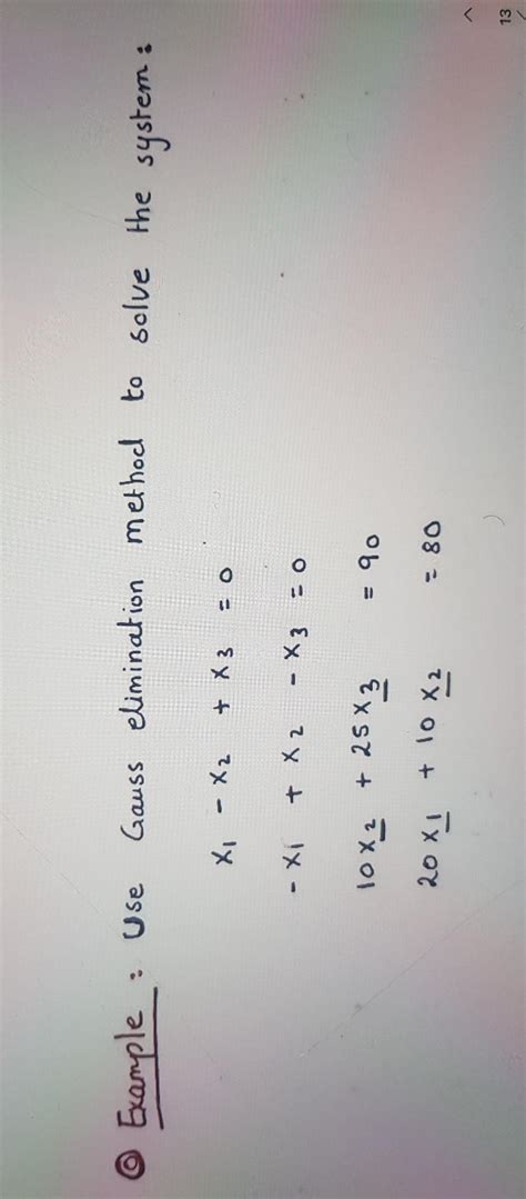Solved 0 Example Use Gauss Elimination Method To Solve