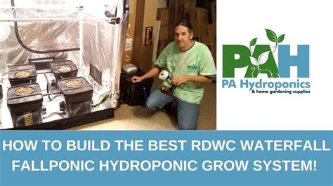 How To Build The Best Rdwc Waterfall Fallponic Hydroponic Grow System