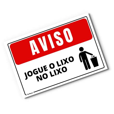Placa Aviso Jogue O Lixo No Lixo 20x15 Cm No Elo7 Rl Placas De