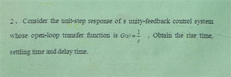 Solved Consider The Unit Step Response Of S Chegg