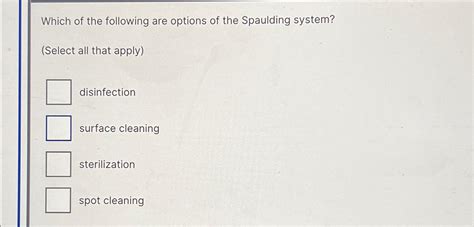 Solved Which Of The Following Are Options Of The Spaulding