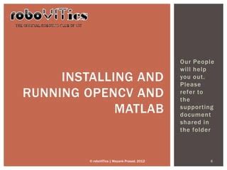 RoboCV Module Introduction To OpenCV And MATLAB PPT