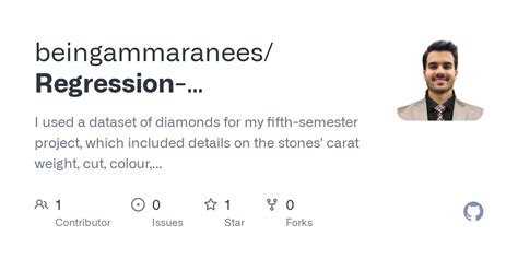 Github Beingammaranees Regression Classification Analysis On Diamond Dataset I Used A Dataset
