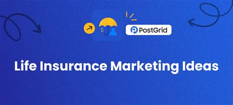 Top 29 Life Insurance Marketing Ideas To Boost Sales Postgrid