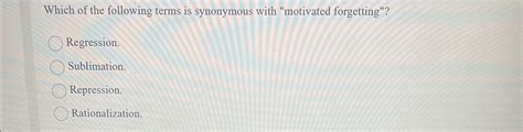 Solved Which Of The Following Terms Is Synonymous With Chegg