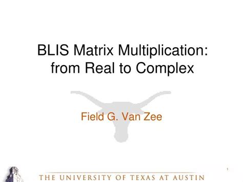 Ppt Blis Matrix Multiplication From Real To Complex Powerpoint