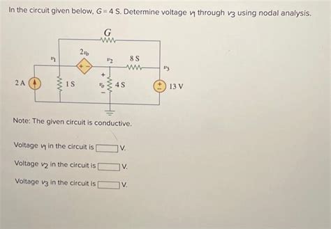 solved in the circuit given below g 4 s determine voltage