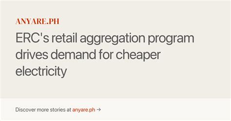 Ercs Retail Aggregation Program Drives Demand For Cheaper Electricity