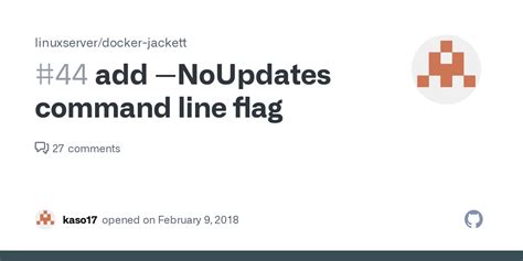 add noupdates command line flag · issue 44 · linuxserver docker