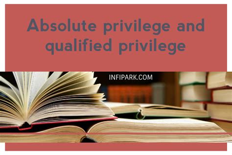 Absolute Privilege And Qualified Privilege