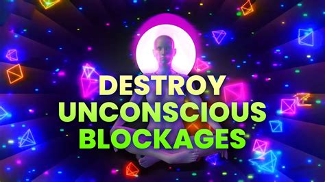 Destroy Unconscious Blockages And Negativity 396hz Solfeggio