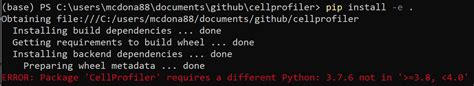 error package cellprofiler requires a different python 3 7 6 not in