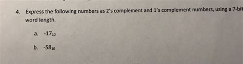 Solved Express The Following Numbers As 2s Complement And