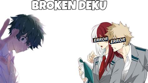 Broken Deku Part 5 Mha Texting Stories Youtube