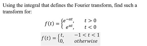 Solved Using The Integral That Defines The Fourier Chegg Com
