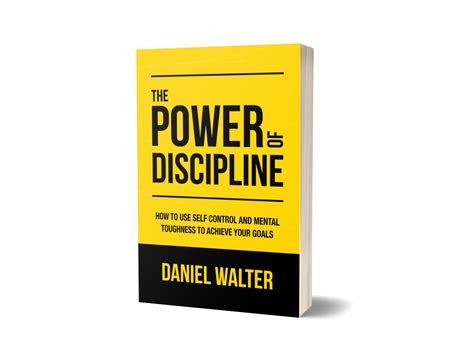 The Power Of Discipline By Daniel Walter Whatdastore