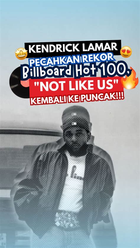 Kendrick Lamar Pecahkan Rekor Billboard Hot 100