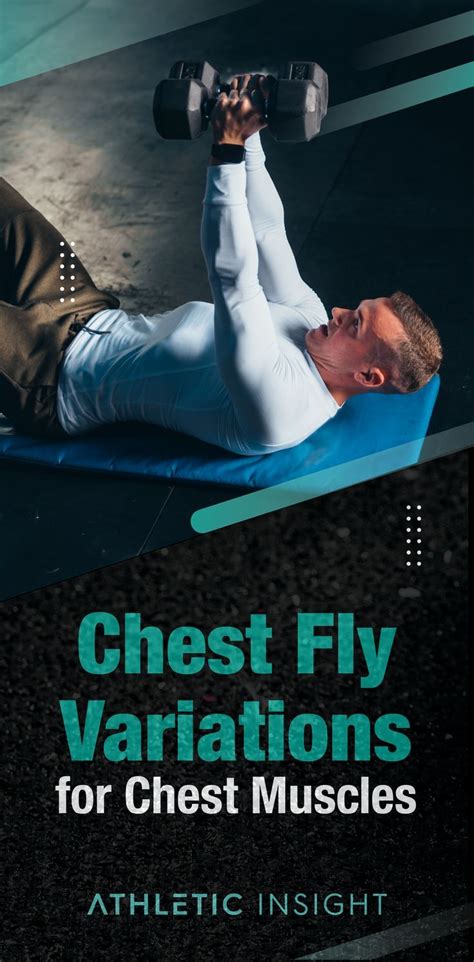 Chest Fly Variations For Chest Muscles Athletic Insight Chest Fly Chest Muscles Chest Workouts