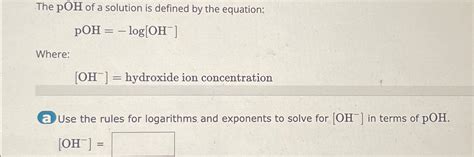 Solved The Poh Of A Solution Is Defined By The
