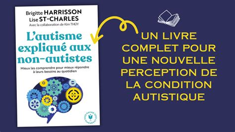 L autisme expliqué aux non autistes un livre complet sur l autisme