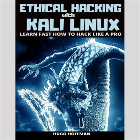 Jual Ethical Hacking With Kali Linux Learn Fast How To Hack Like A Pro