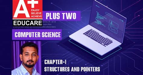 Aplus Blog Plus Two Computer Science Chapter 1 Structures And Pointers