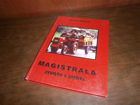 Miodrag Mijatovic Magistrala Zivota I Smrti 35811071