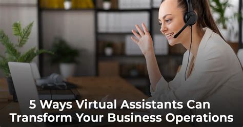 5 Ways Virtual Assistants Can Transform Your Business Operations Iemlabs Blog