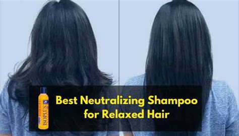 Best Neutralizing Shampoo For Relaxed Hair In 2024