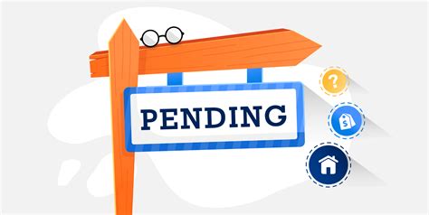 What Does Pending Mean In Real Estate