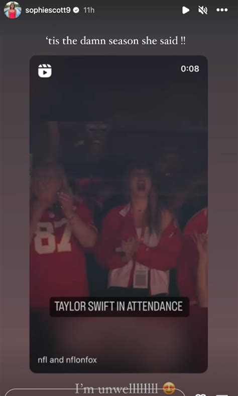 Sophie Scott Unwell Over Taylor Swifts Chiefs Appearance