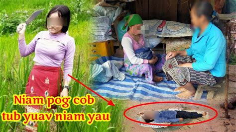 Xov Xwm Tshiab 14 9 2021 Niam Pog Cob Tub Yuav Niam Yau Thiaj Raug Niam