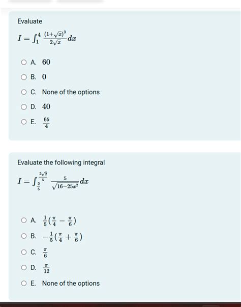 Solved Evaluatei X X Dxa B C None Of The Chegg