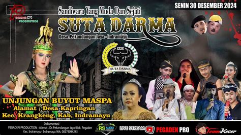 Live Sandiwara SUTA DARMA Unjungan Mbah Buyut MASPA Kapringan