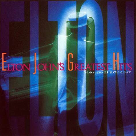 Car Tula Frontal De Elton John Greatest Hits Volume III 1979 1987