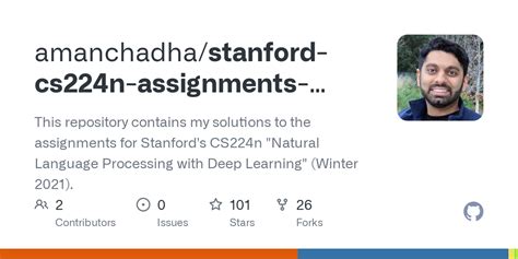 Github Amanchadhastanford Cs224n Assignments 2021 This Repository