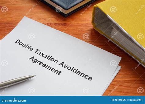 Double Taxation Avoidance Agreement On The Table Stock Image Image