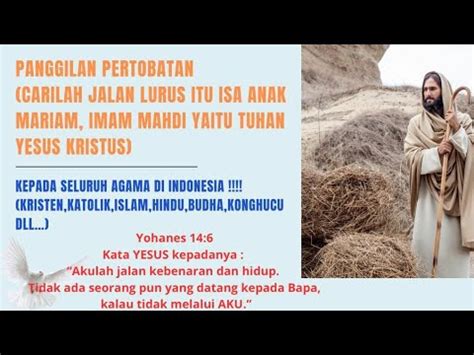 Kesaksian Penglihatan Pesan Tuhan Yesus Adalah Jalan Kebenaran Hidup Percayalah