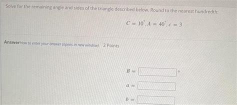 Answered Solve For The Remaining Angle And Sides Of The Triangle Kunduz